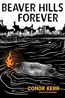 Beaver Hills Forever – Conor Kerr – What David Read
